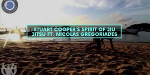 Stuart Cooper’s Spirit of Jiu Jitsu Ft. Nicolas Gregoriades – MMA Life
