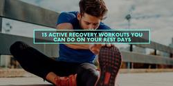 13 Active Recovery Workouts You Can Do On Your Rest Days – MMA Life
